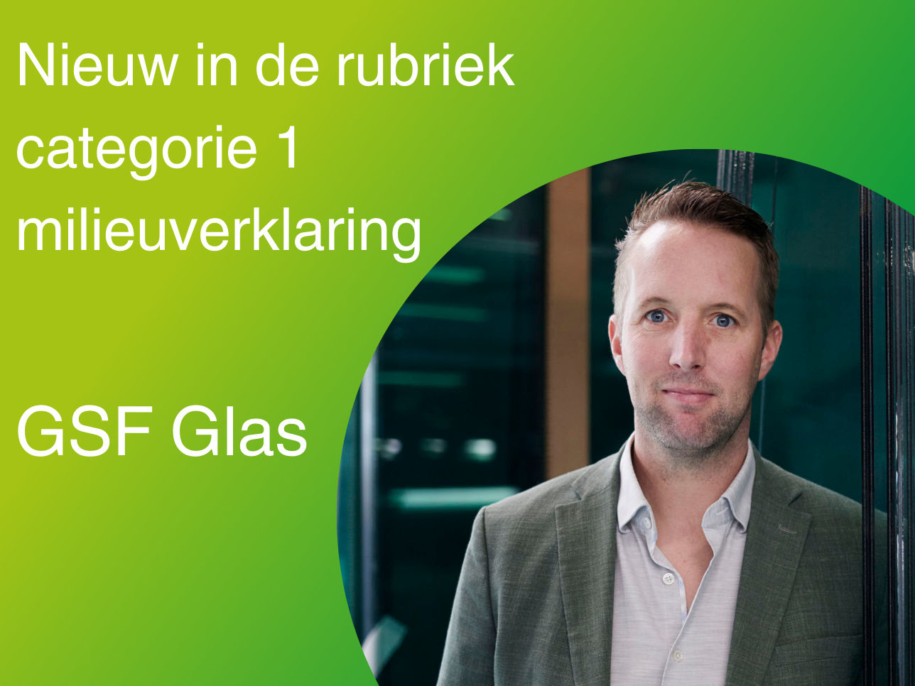GSF Glasgroep makes recycled insulating glass:‘ Towards an equivalent ...